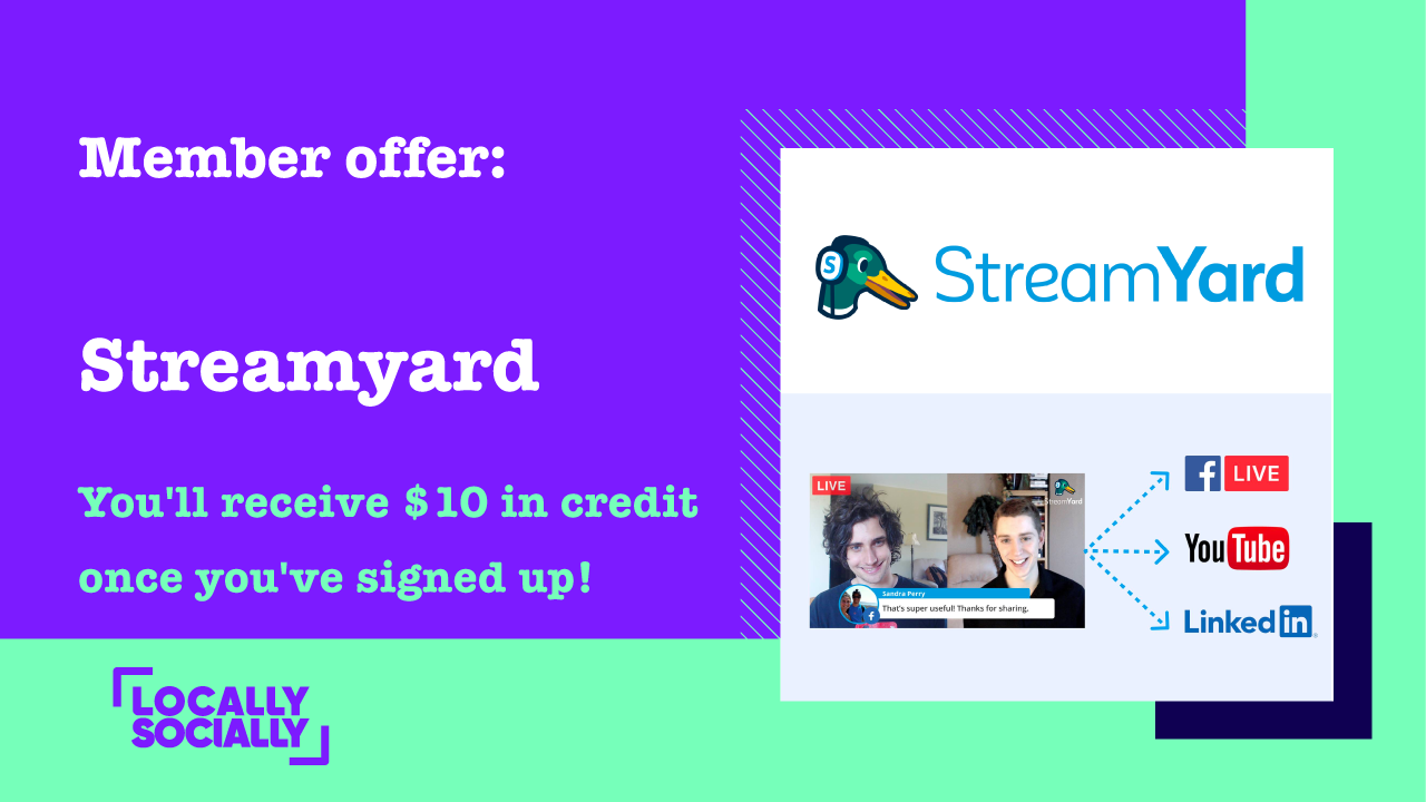 Streamyard coming onboard. - LocallySocially